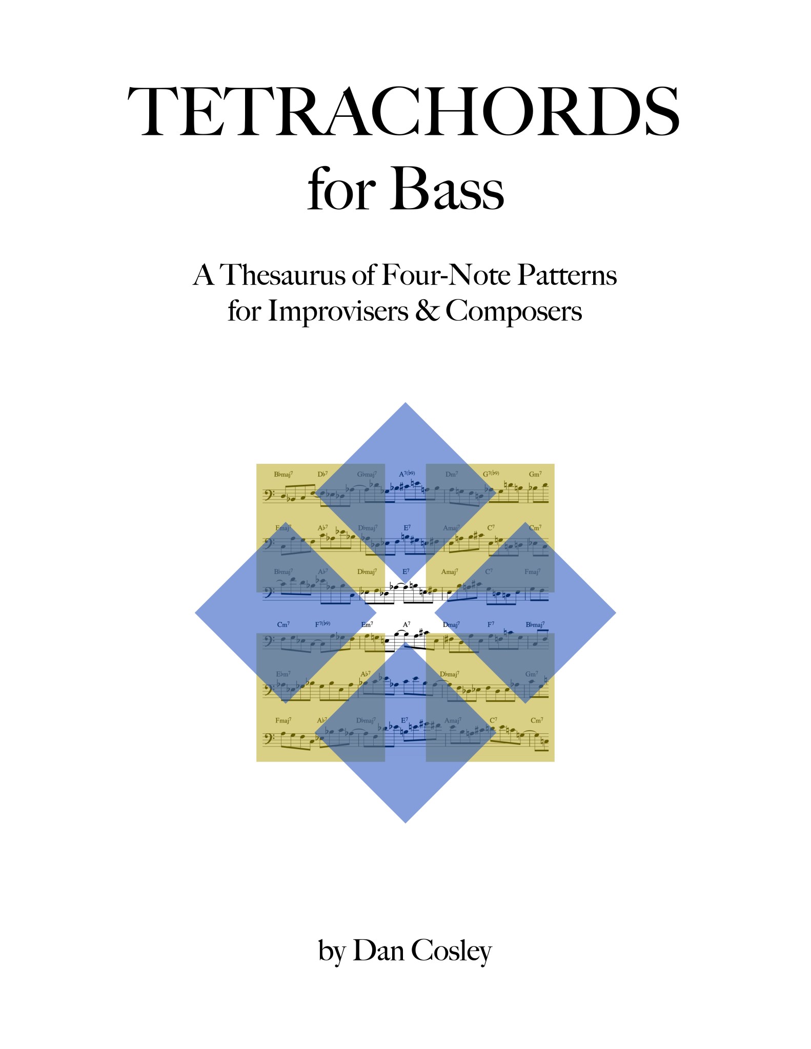 Complete Tetrachord Combinations: Major, Melodic Minor, Harmonic Minor ...